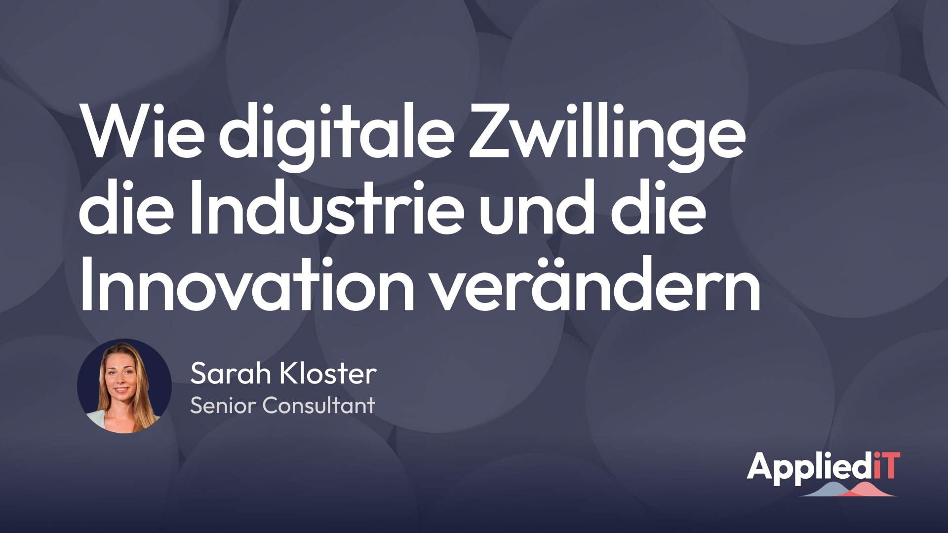 Wie digitale Zwillinge die Industrie und die Innovation verändern - AppliediT