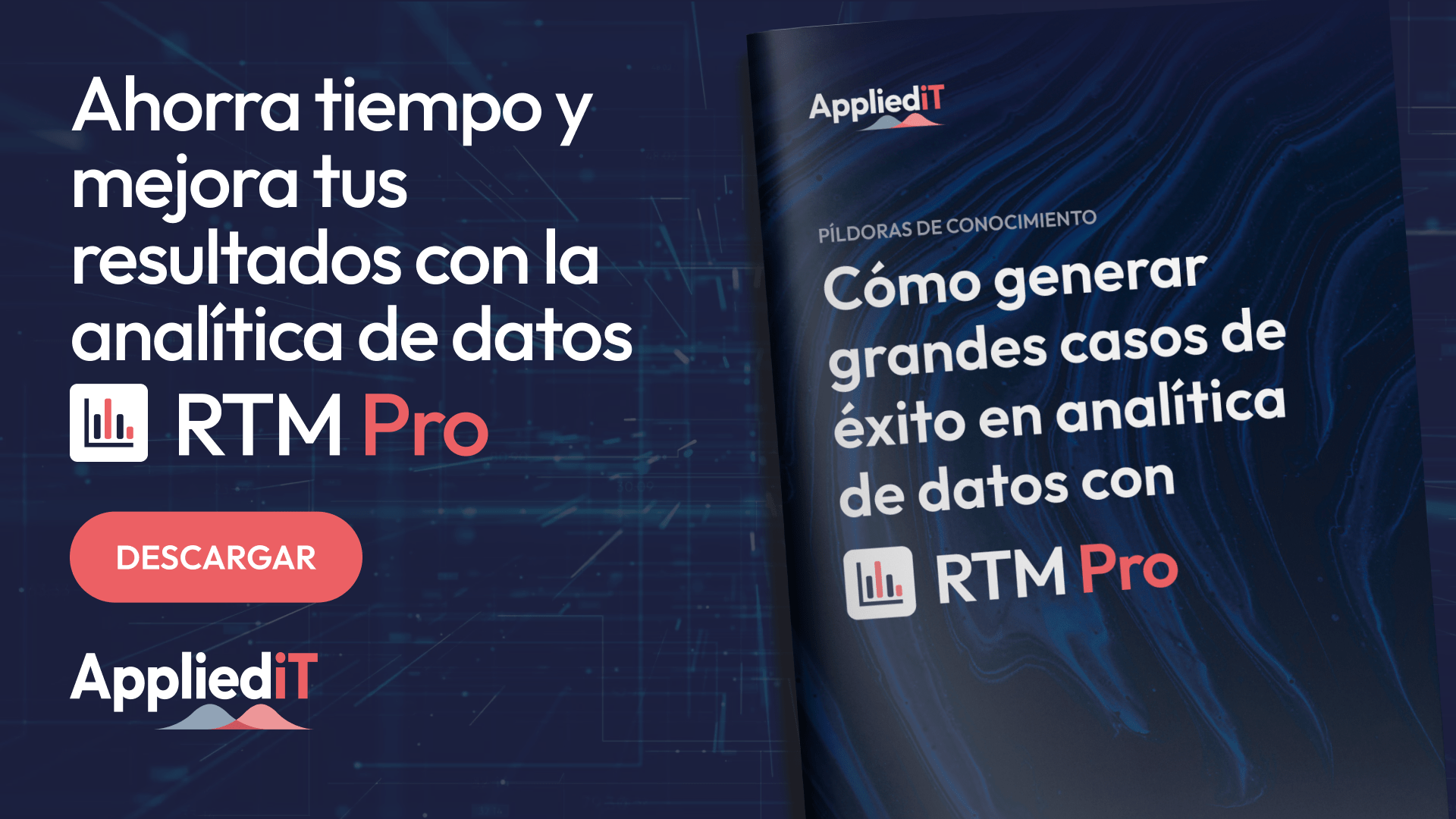 Cómo generar grandes casos de éxito en analítica de datos con RTM Pro ...
